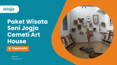 Paket Wisata Seni Jogja Cemeti Art House - Jelaja